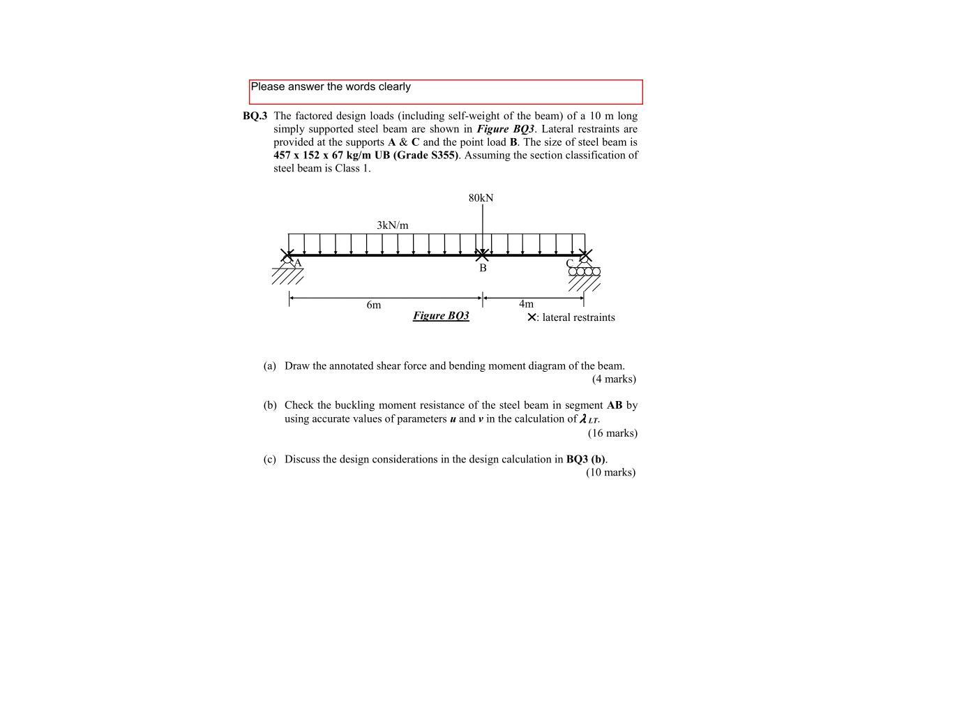 Solved BQ.3 The factored design loads (including self-weight | Chegg.com