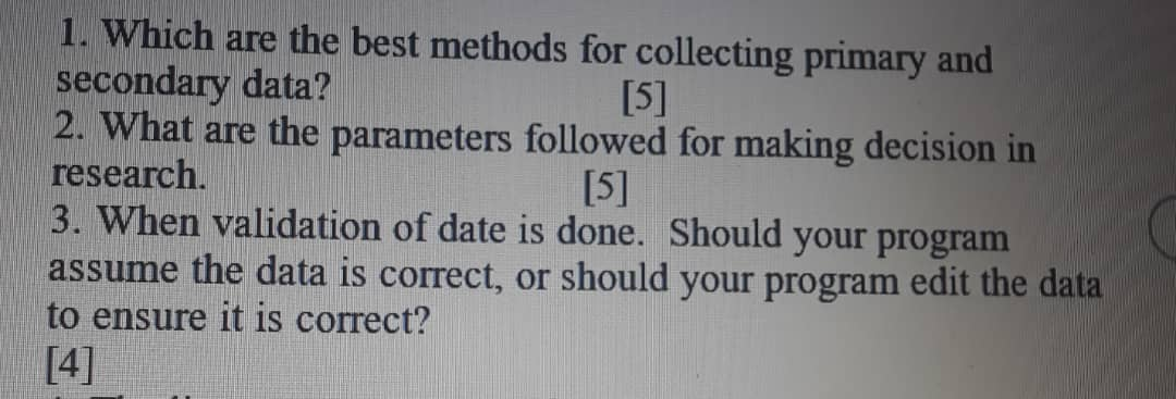 Solved 1. Which are the best methods for collecting primary | Chegg.com