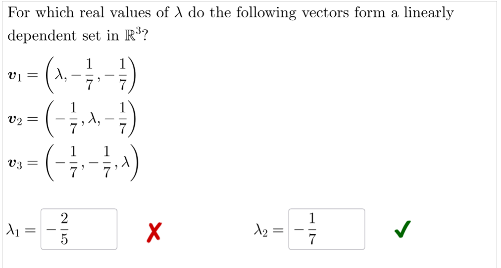 Solved For which real values of λ do the following vectors | Chegg.com