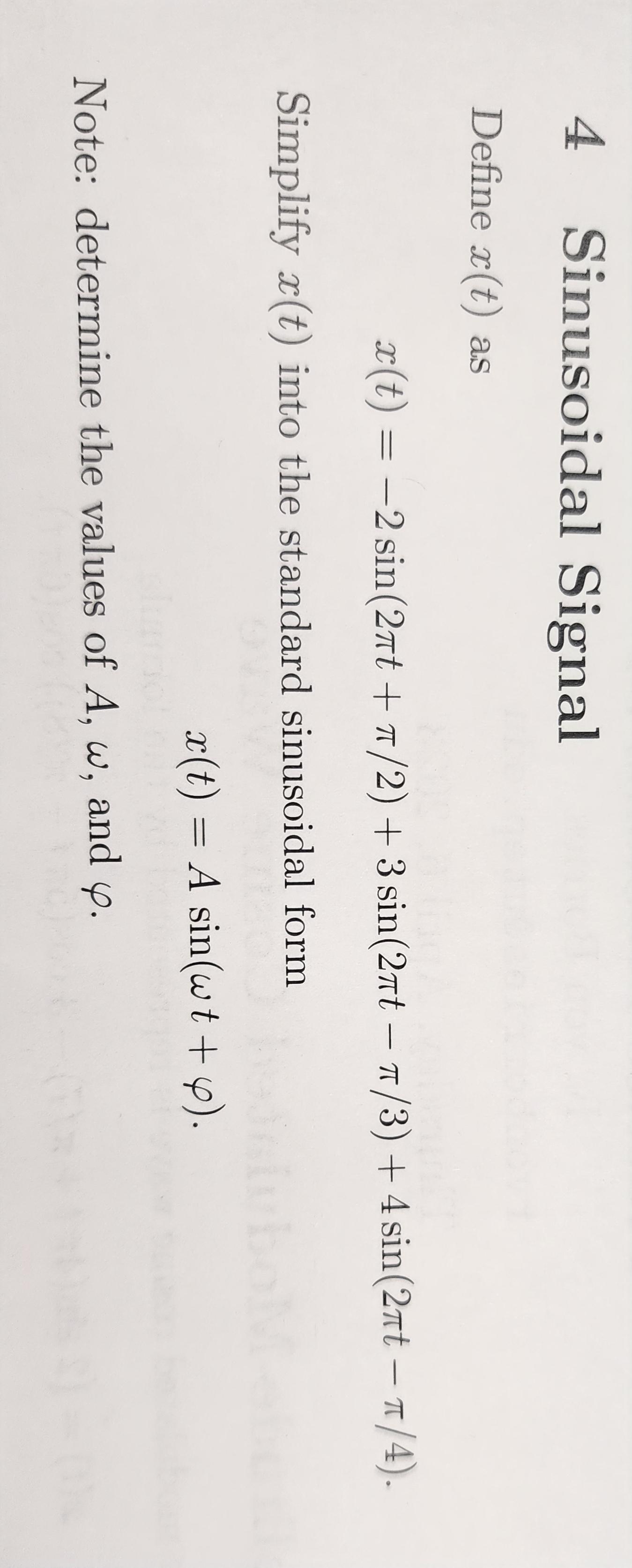 Solved 4 Sinusoidal Signal Define x(t) as | Chegg.com