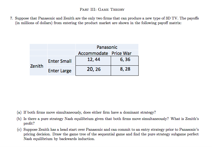 Solved PART III: GaMe THEORY 7. Suppose that Panasonic and | Chegg.com