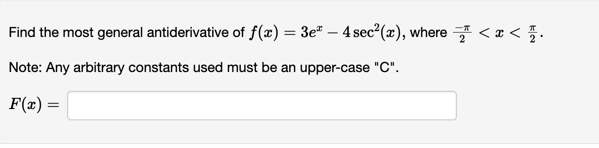 Solved Find the most general antiderivative of | Chegg.com