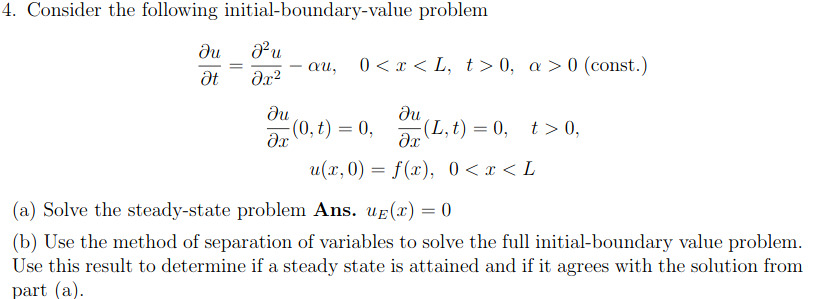 Solved 4. Consider the following initial-boundary-value | Chegg.com