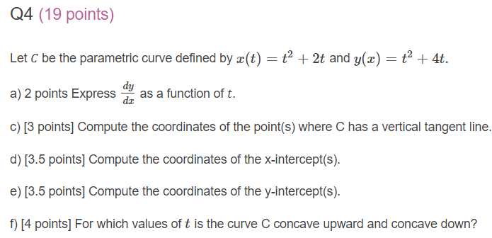Solved Q4 (19 points) Let C be the parametric curve defined | Chegg.com