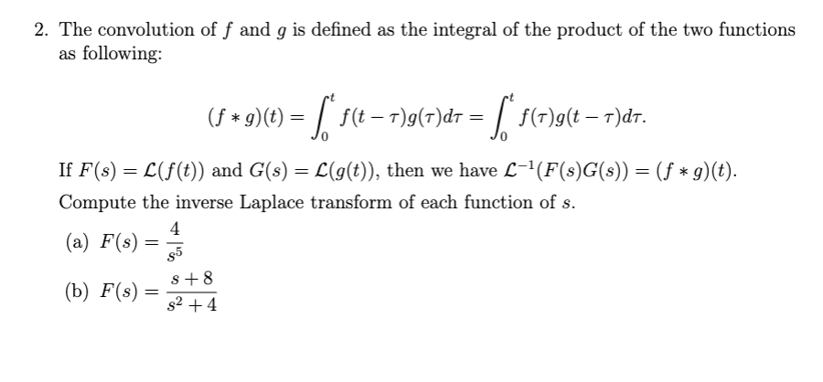 Solved The convolution of f and g is defined as the integral | Chegg.com