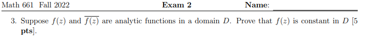 Solved 3. Suppose f(z) and f(z) are analytic functions in a | Chegg.com