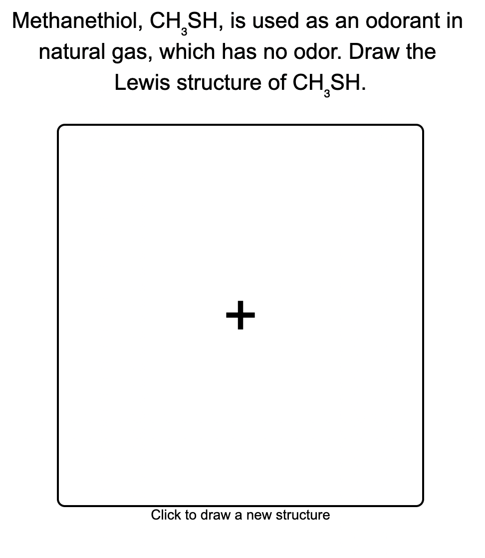 Solved Methanethiol, CH SH, is used as an odorant in natural | Chegg.com