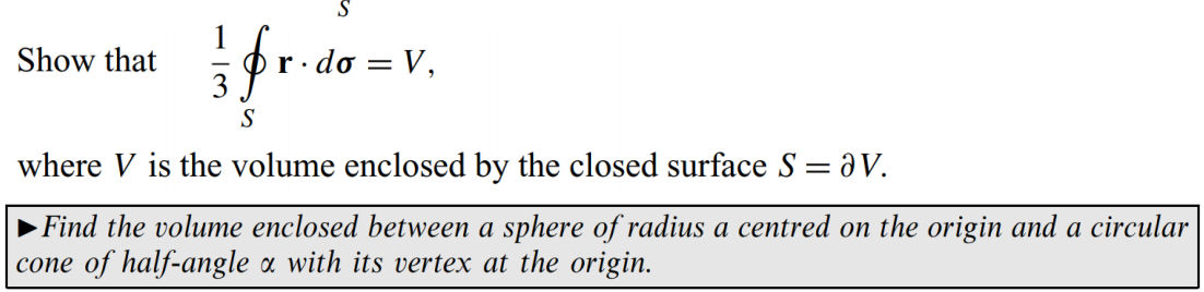 Solved Show that 31∮Sr⋅dσ=V where V is the volume enclosed | Chegg.com