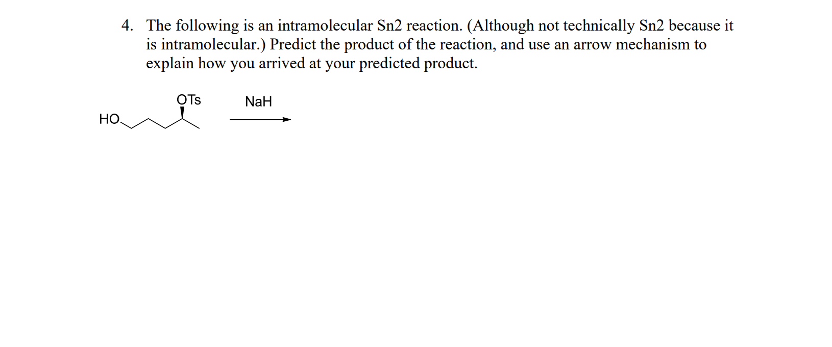 Solved The following is an intramolecular Sn2 reaction. | Chegg.com