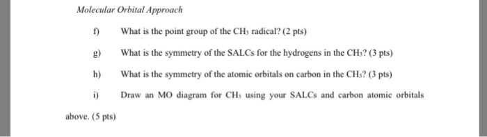 Solved 6. The geometry of the methyl radical (CH) is known | Chegg.com