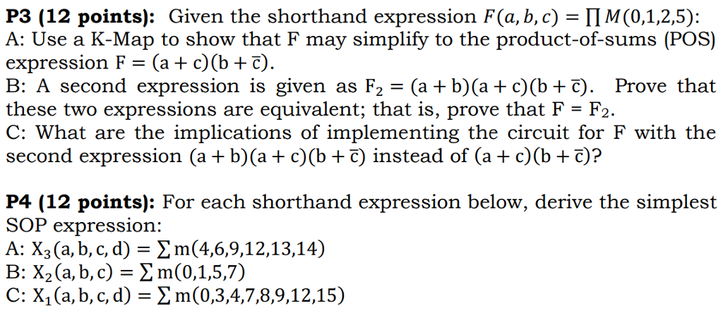 Solved 3) Given the shorthand expression F(a,b,c) = | Chegg.com