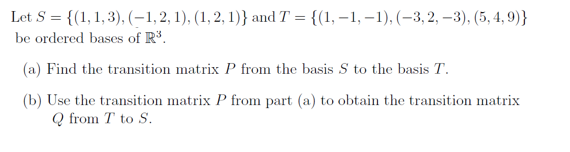Solved Let S={(1,1,3),(−1,2,1),(1,2,1)} and | Chegg.com