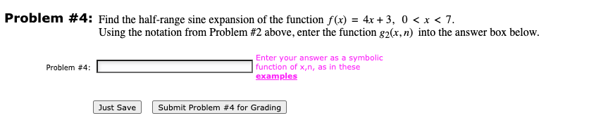 Solved Problem #4: Find the half-range sine expansion of the | Chegg.com