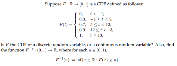 Solved Suppose F:R→[0,1] is a CDF defined as follows: | Chegg.com