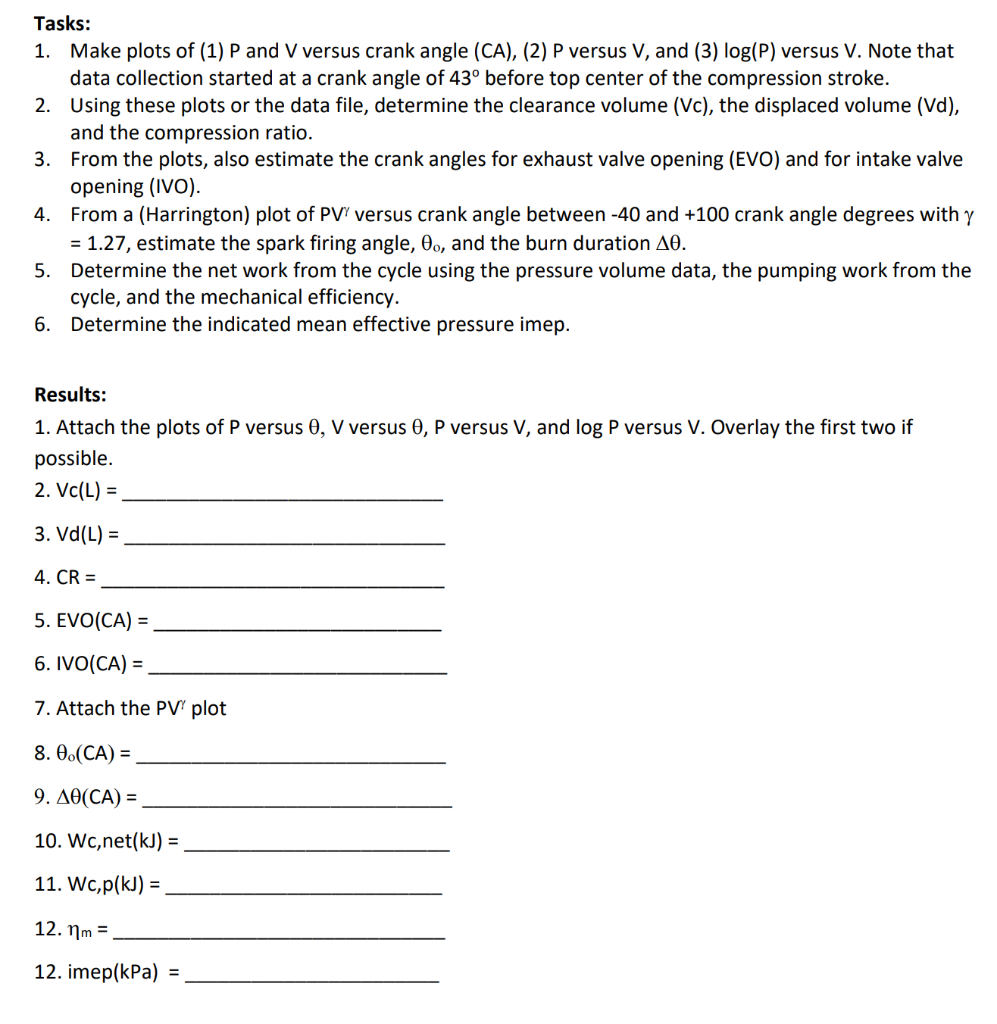 Tasks: 1. Make plots of (1) P and V versus crank | Chegg.com