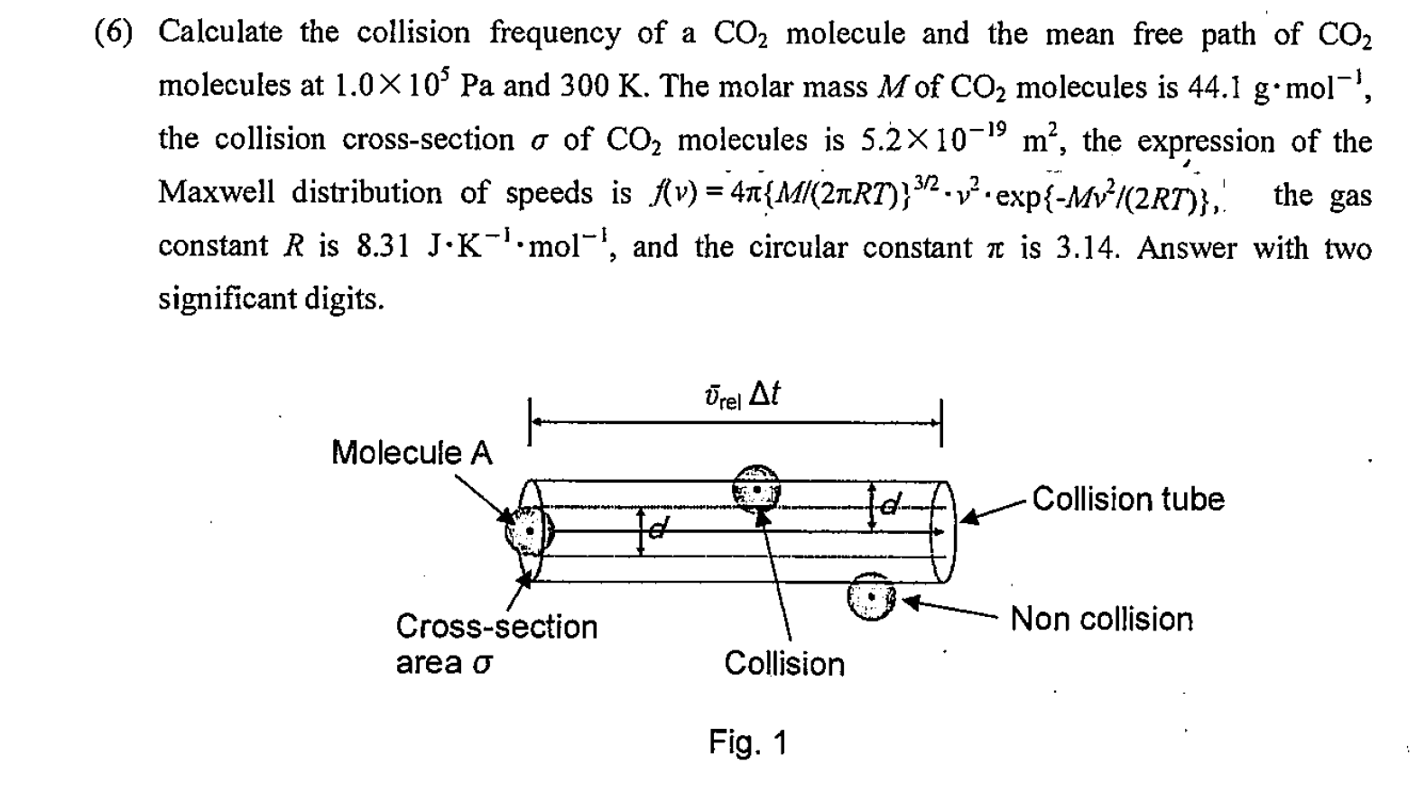 Solved > > (6) Calculate the collision frequency of a CO2 | Chegg.com