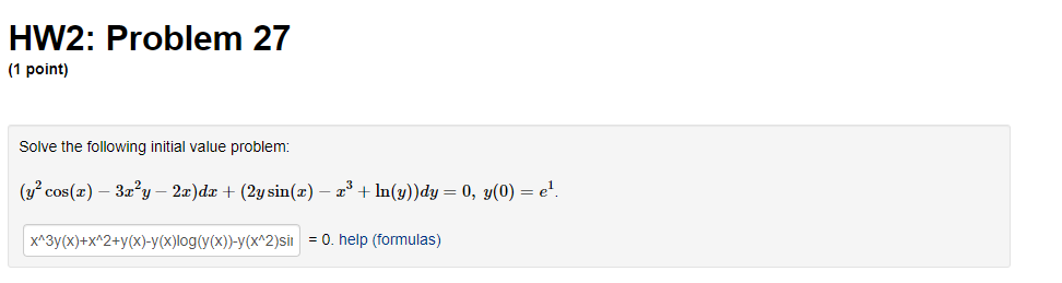 Solved HW2: Problem 27 (1 point) Solve the following initial | Chegg.com