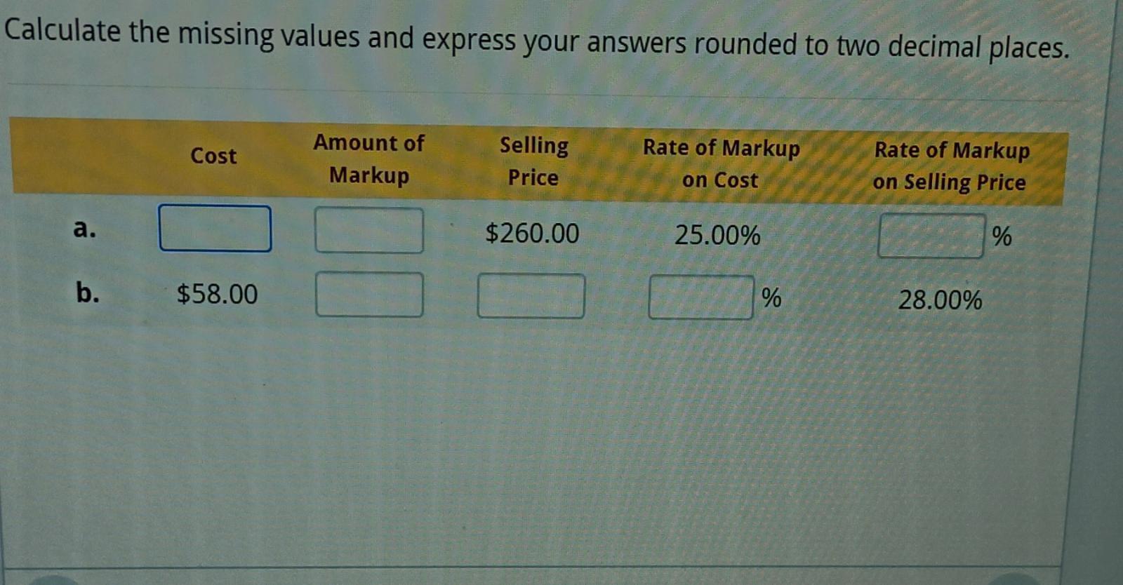 Solved Calculate the missing values and express your answers | Chegg.com