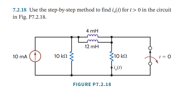 Solved 7.2.18 Use the step-by-step method to find io(t) for | Chegg.com