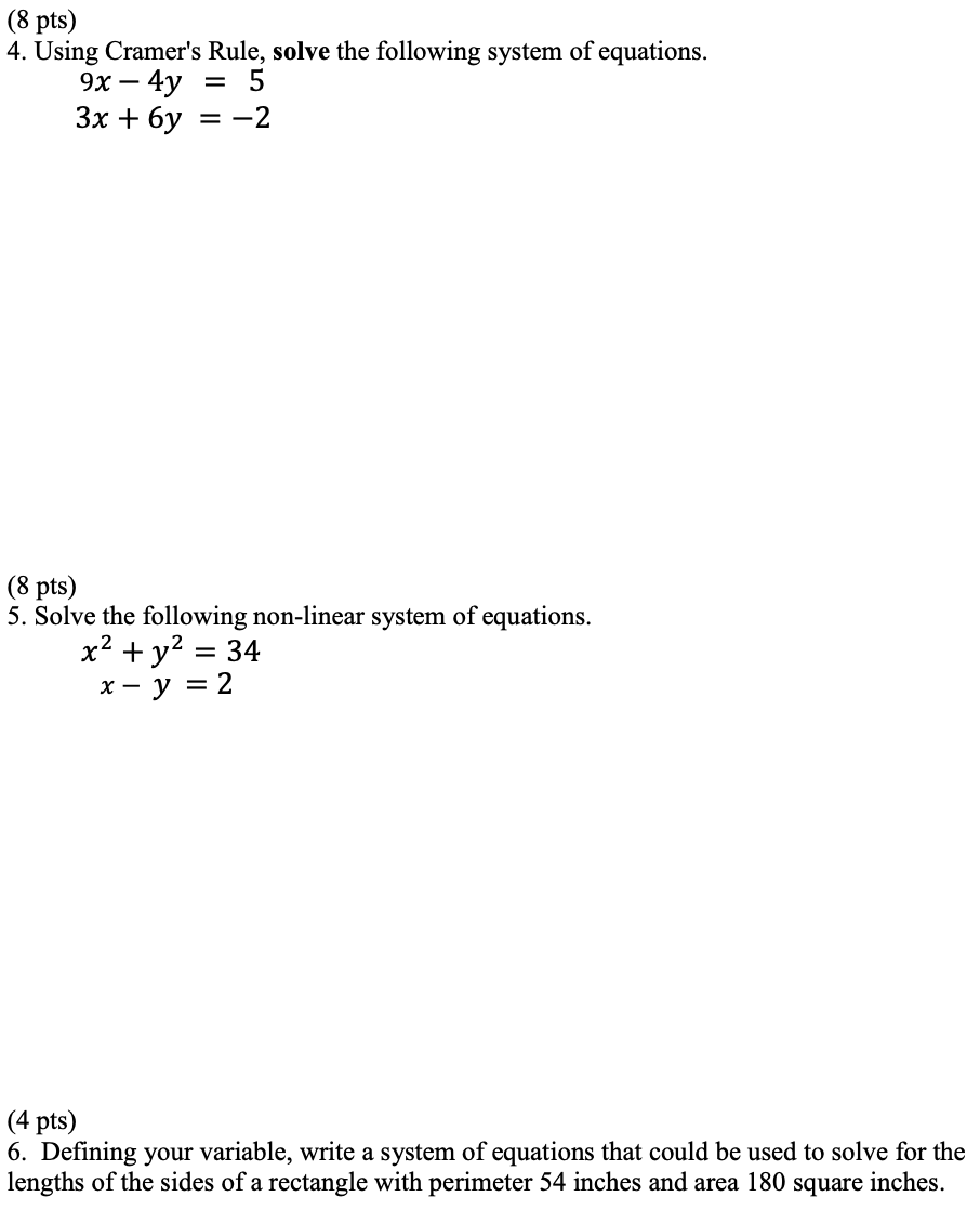 Solved 4. Using Cramer's Rule, solve the following system of | Chegg.com