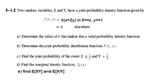 Solved 3 1 2 Two Random Variables X And Y Have A Joint Chegg solved-3-1-2-two-random-variables-x-and-y-have-a-joint-chegg
