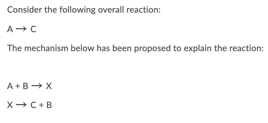 Solved Consider the following overall reaction: A+C The | Chegg.com