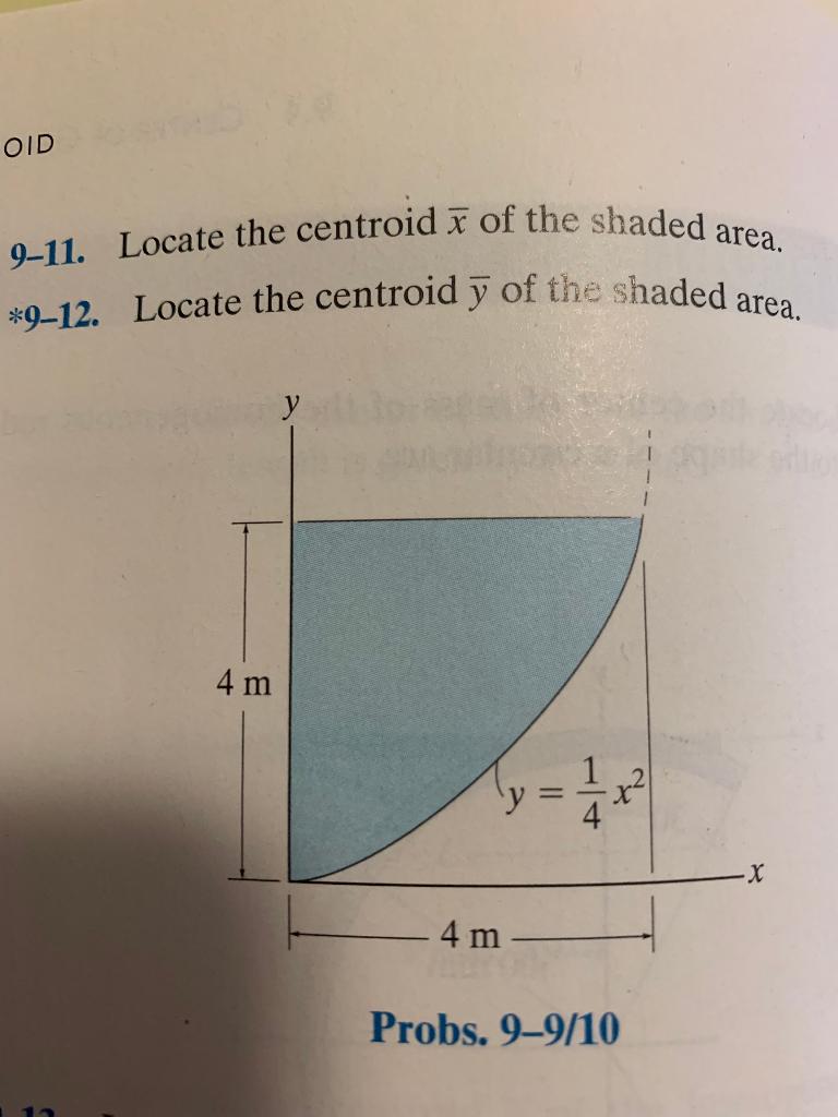 Solved OID 9-11. Locate the centroid x of the shaded area. | Chegg.com
