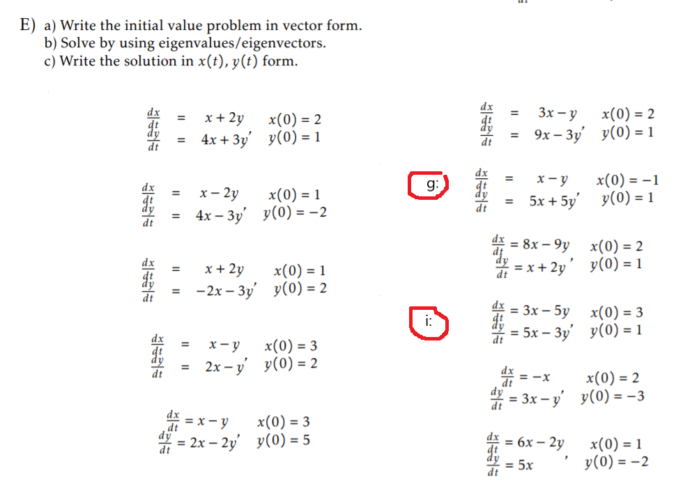 Solved E) a) Write the initial value problem in vector form. | Chegg.com
