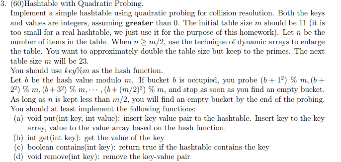 Solved 3. (60)Hashtable with Quadratic Probing. Implement a | Chegg.com