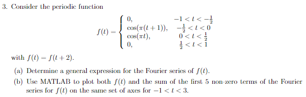Solved 3. Consider the periodic function | Chegg.com