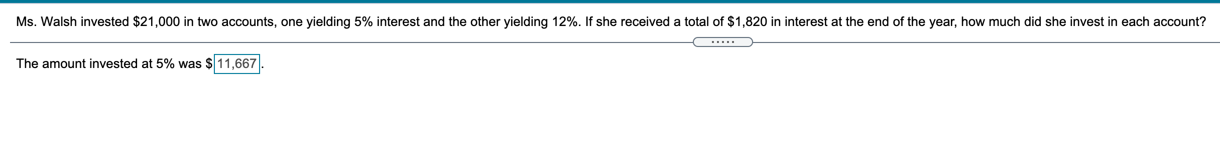 Solved Ms. Walsh invested $21,000 in two accounts, one | Chegg.com