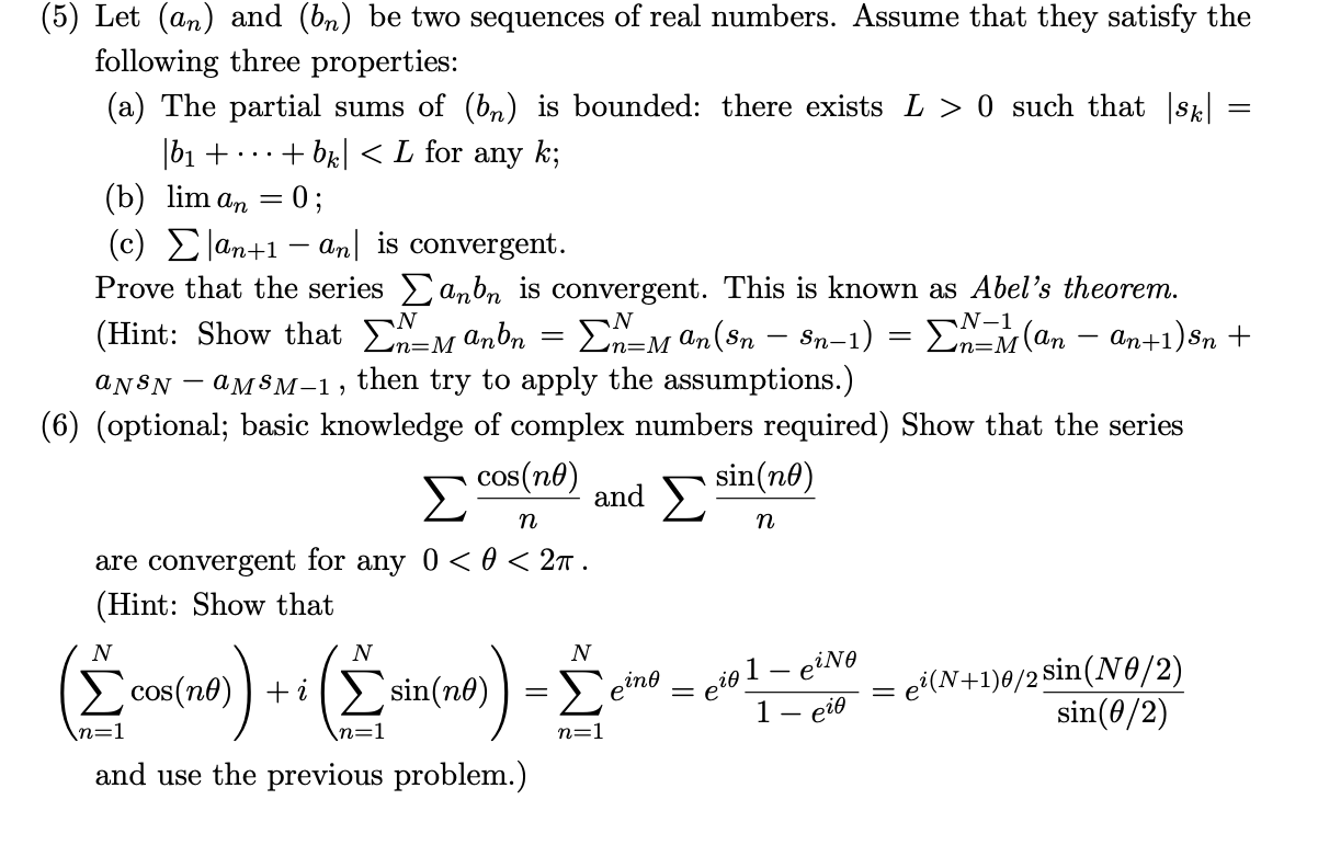 Solved (5) Let (an) and (bn) be two sequences of real | Chegg.com
