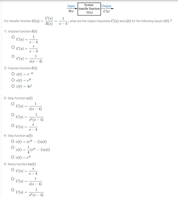 Solved Input System Output transfer function G(S) C(s) R(5) | Chegg.com