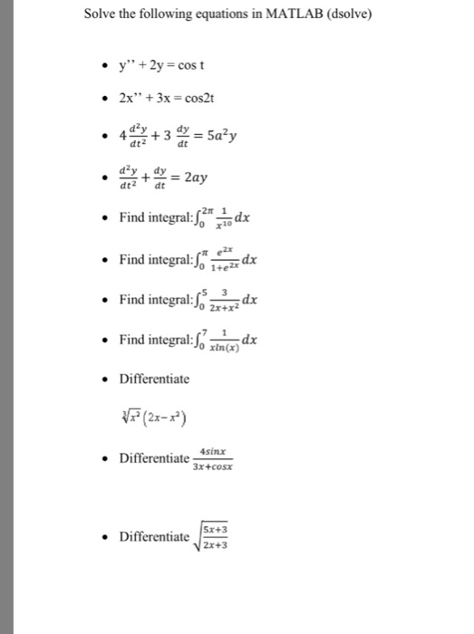 Solved Solve the following equations in MATLAB (dsolve) y" | Chegg.com