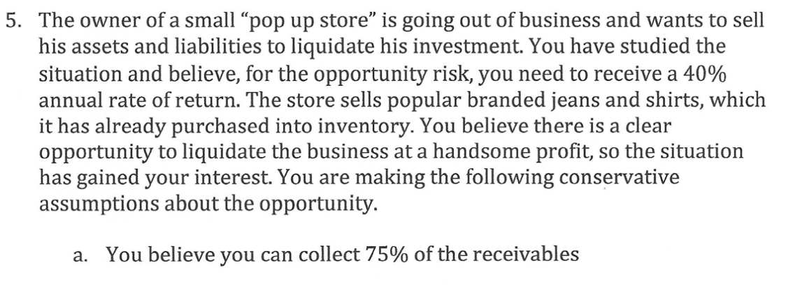 Solved 5. The owner of a small "pop up store" is going out | Chegg.com