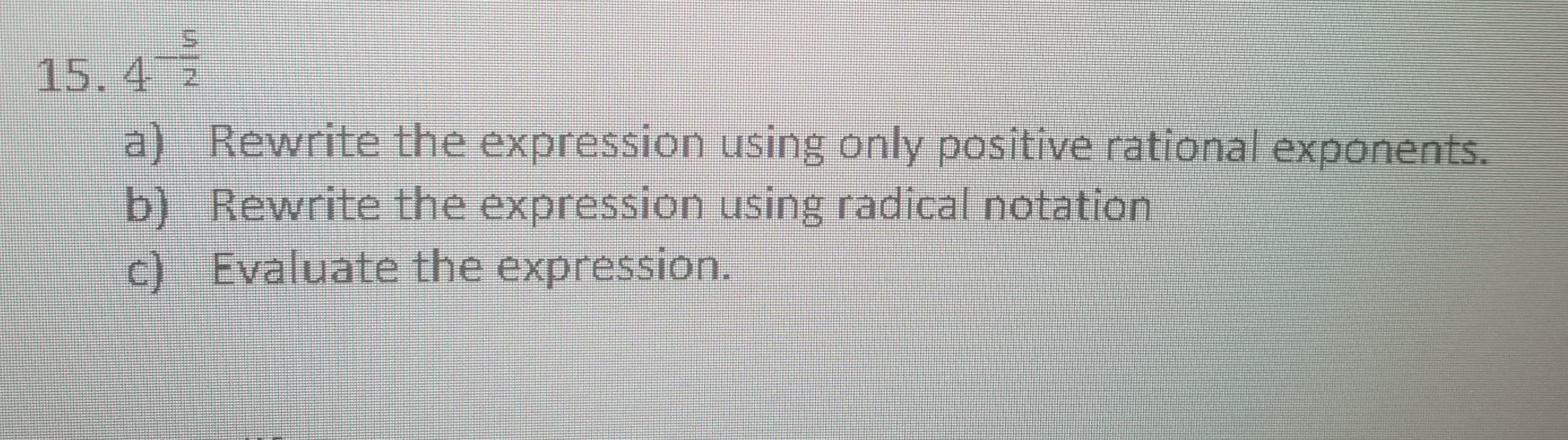 Solved 15.45 2 a) Rewrite the expression using only positive | Chegg.com
