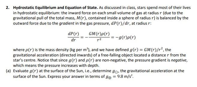 Solved Hydrostatic Equilibrium and Equation of State. As | Chegg.com