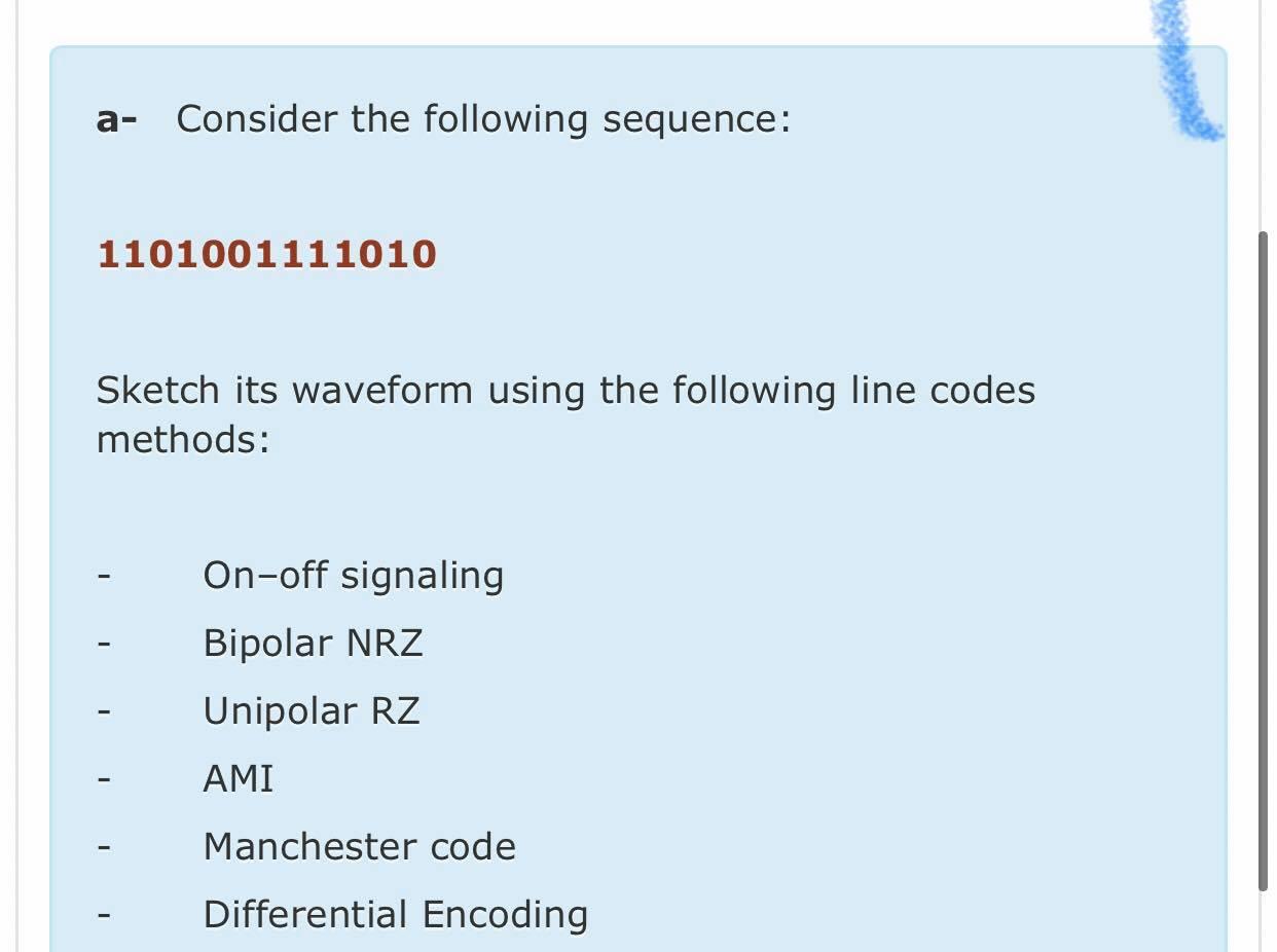 Solved a- Consider the following sequence: 1101001111010 | Chegg.com
