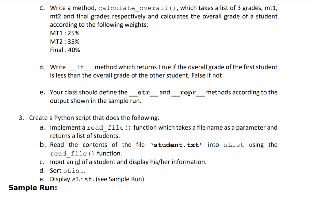 Solved 2. Create a class Student (Student.py) that | Chegg.com