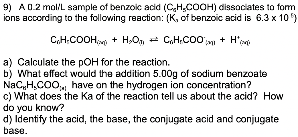 Solved 9) A 0.2 mol/L sample of benzoic acid (C6H5COOH) | Chegg.com