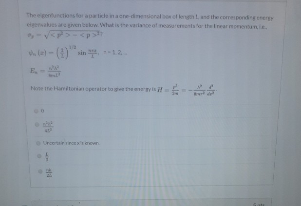 Solved The eigenfunctions for a particle in a | Chegg.com