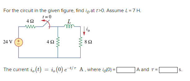 Solved For the circuit in the given figure, find iO at t>0. | Chegg.com