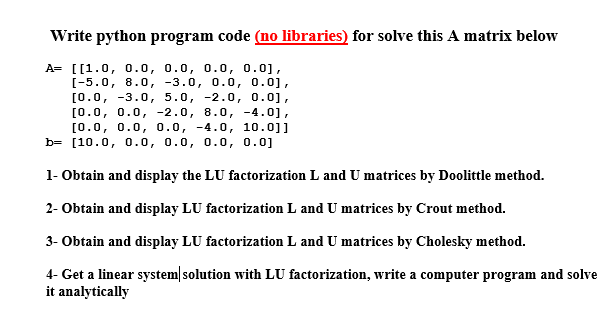 Solved Write python program code (no libraries) for solve | Chegg.com