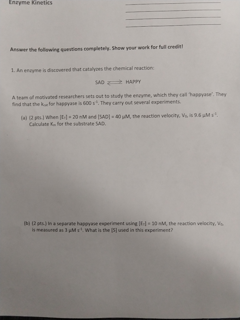Solved Enzyme Kinetics Answer the following questions | Chegg.com