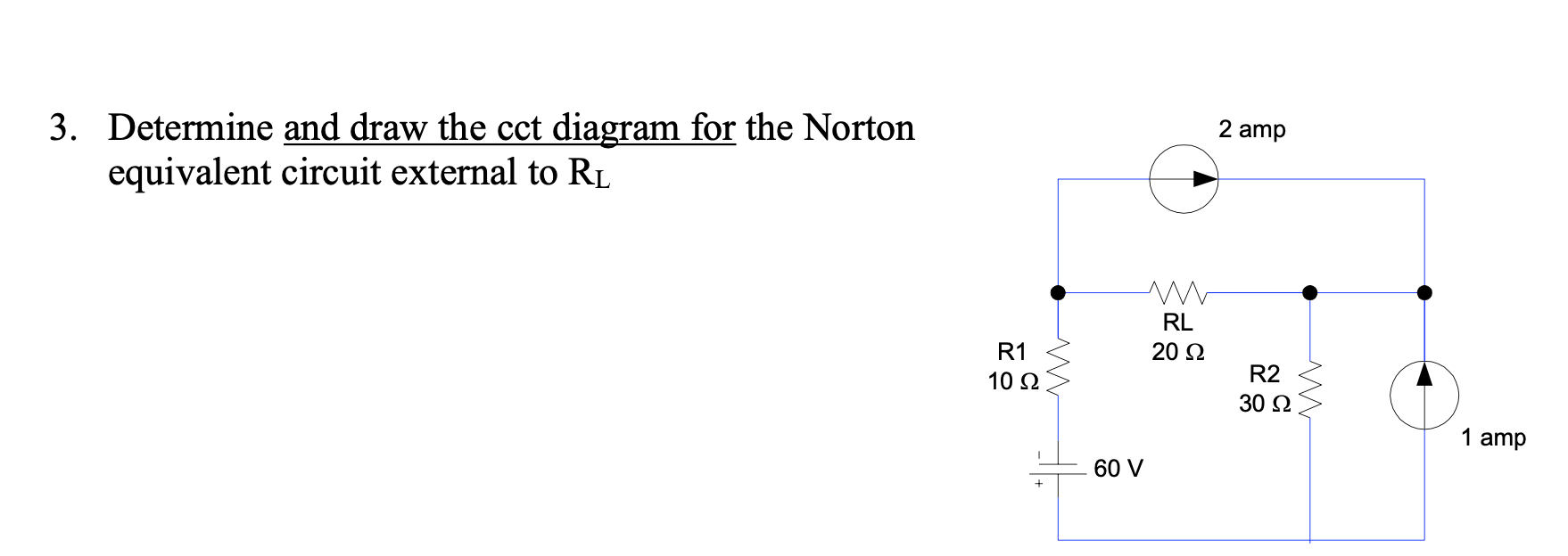 Solved 2 amp 3. Determine and draw the cct diagram for the | Chegg.com