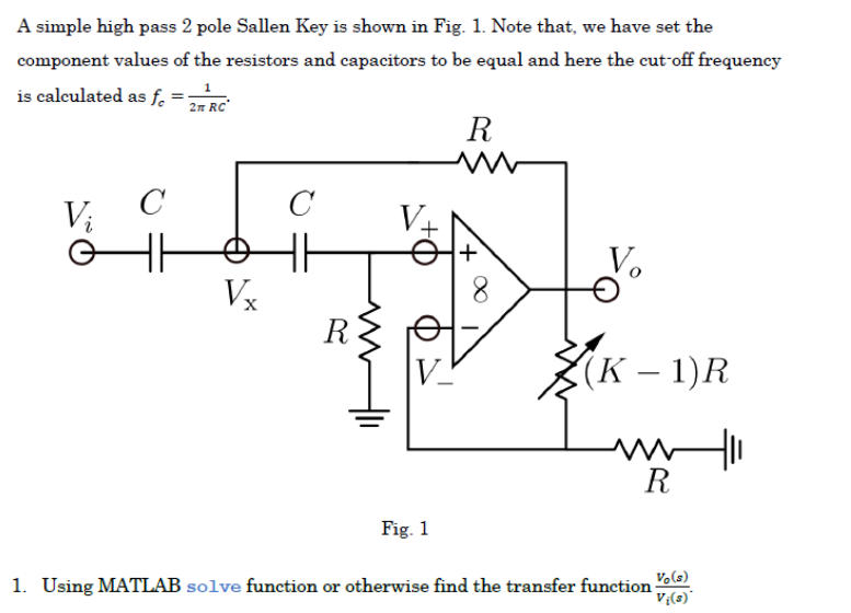 Solved A simple high pass 2 pole Sallen Key is shown in Fig. | Chegg.com
