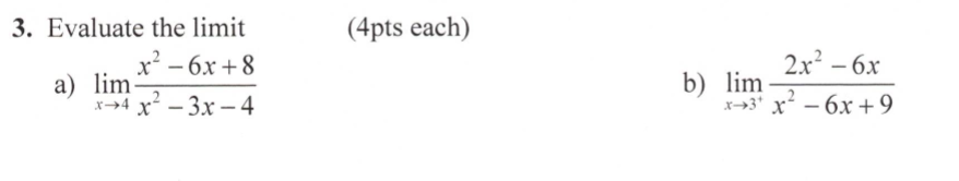 Solved 3. Evaluate the limit (4pts each) a) | Chegg.com