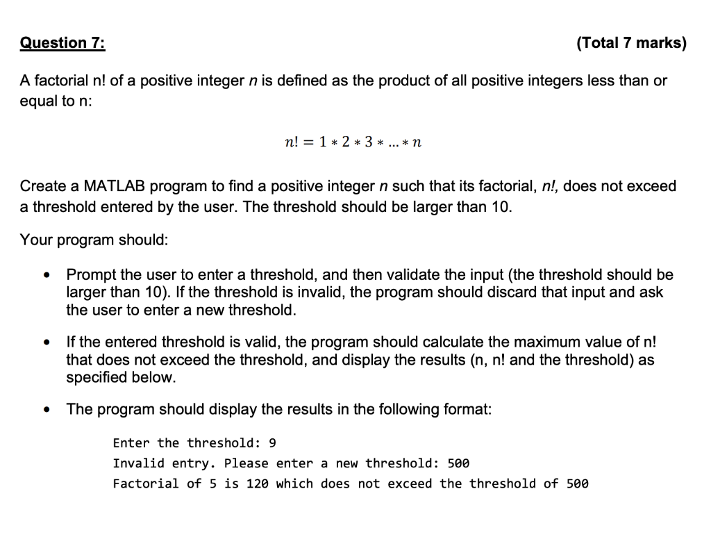 Solved Question 7: (Total 7 marks) A factorial n! of a | Chegg.com