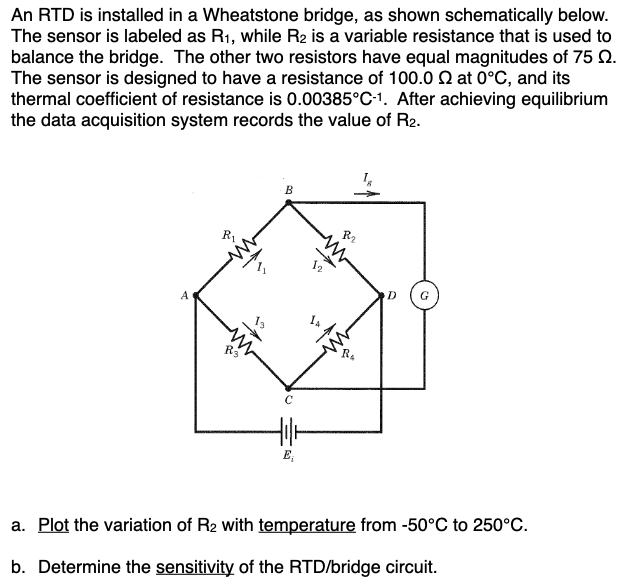 Solved An RTD is installed in a Wheatstone bridge, as shown | Chegg.com