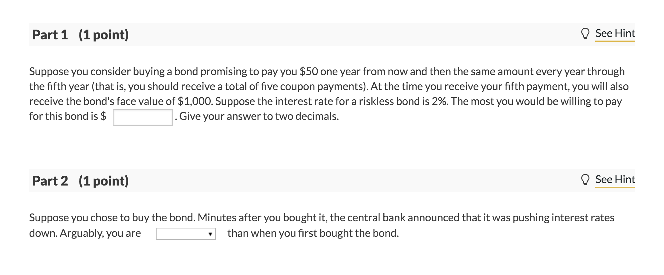 Solved Part 1 (1 point) See Hint Suppose you consider buying | Chegg.com